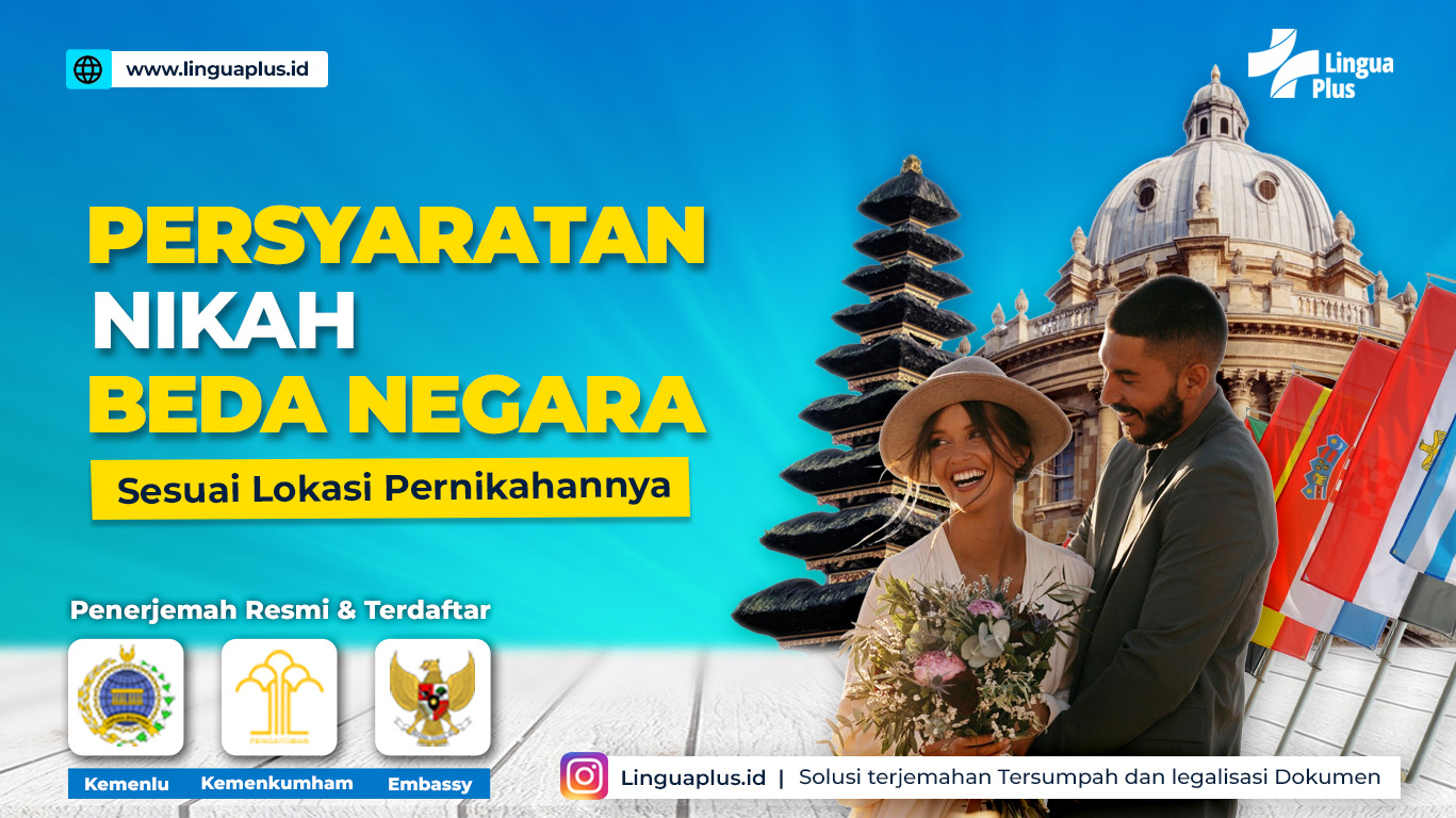 Persyaratan Nikah Beda Negara Sesuai Lokasi Pernikahannya - Linguaplus ...